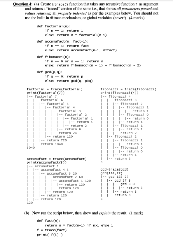 Question 4: (a) Create a traceo function that takes | Chegg.com