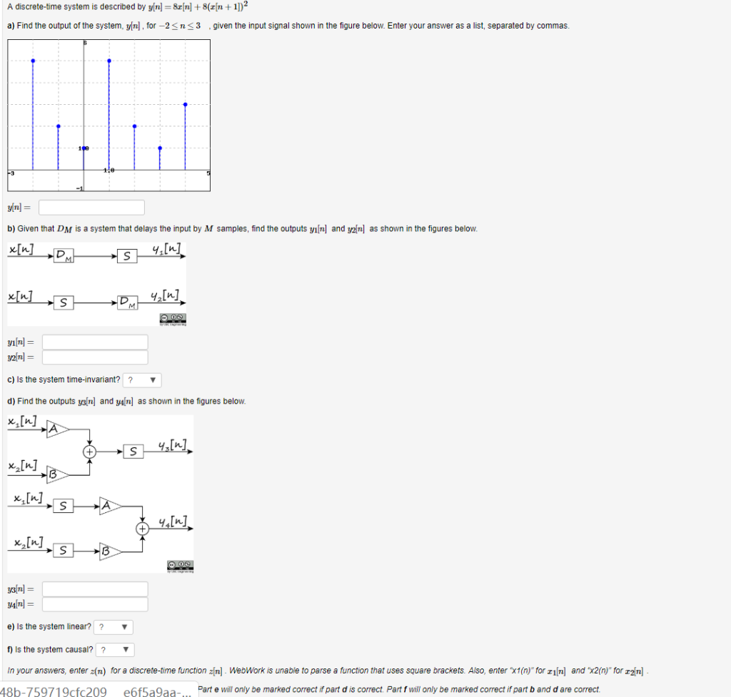 Solved A Discrete Time System Is Described By Yn 8r N 