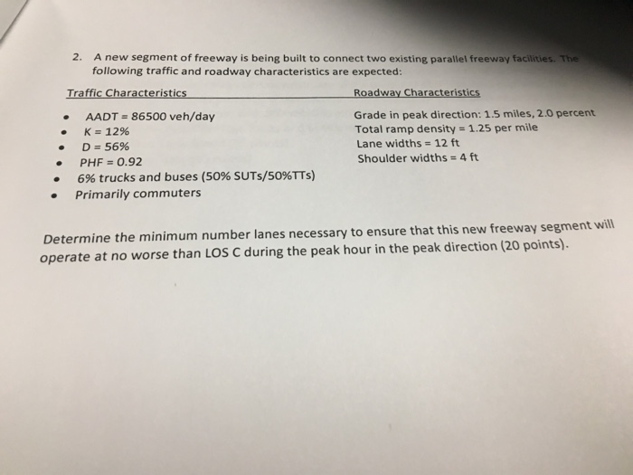 Solved 2. A new segment of freeway is being built to connect | Chegg.com