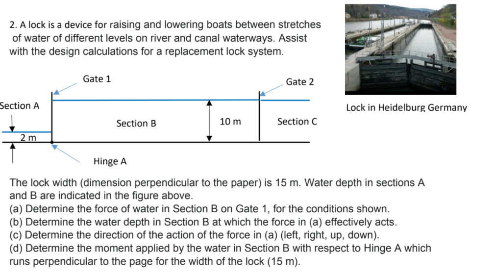 Solved 2. A lock is a device for raising and lowering boats | Chegg.com