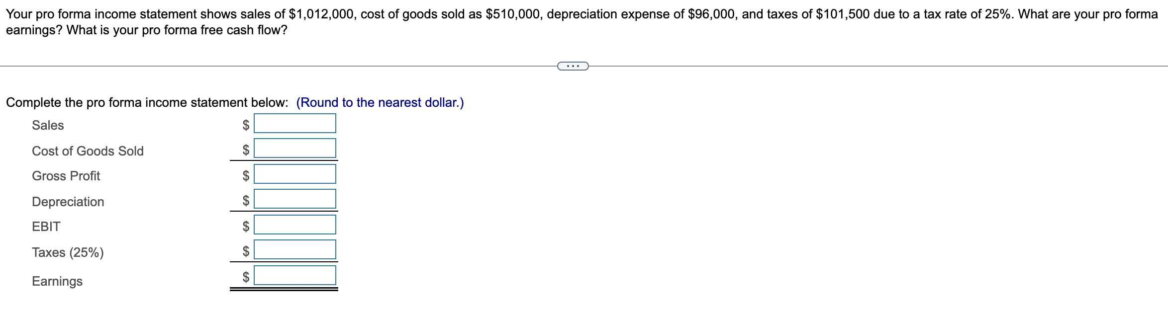 Solved earnings? What is your pro forma free cash flow? | Chegg.com