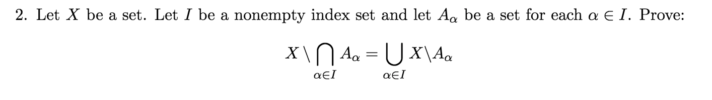 Solved 2. Let X be a set. Let I be a nonempty index set and | Chegg.com