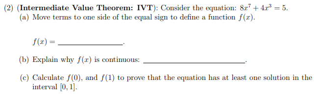 Solved (2) (Intermediate Value Theorem: IVT): Consider the | Chegg.com
