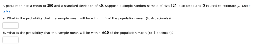 Solved A population has a mean of 300 and a standard | Chegg.com