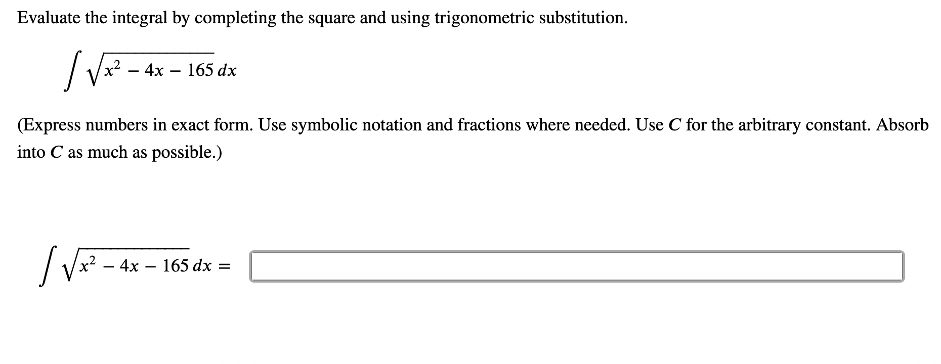 Solved Evaluate the integral by completing the square and | Chegg.com
