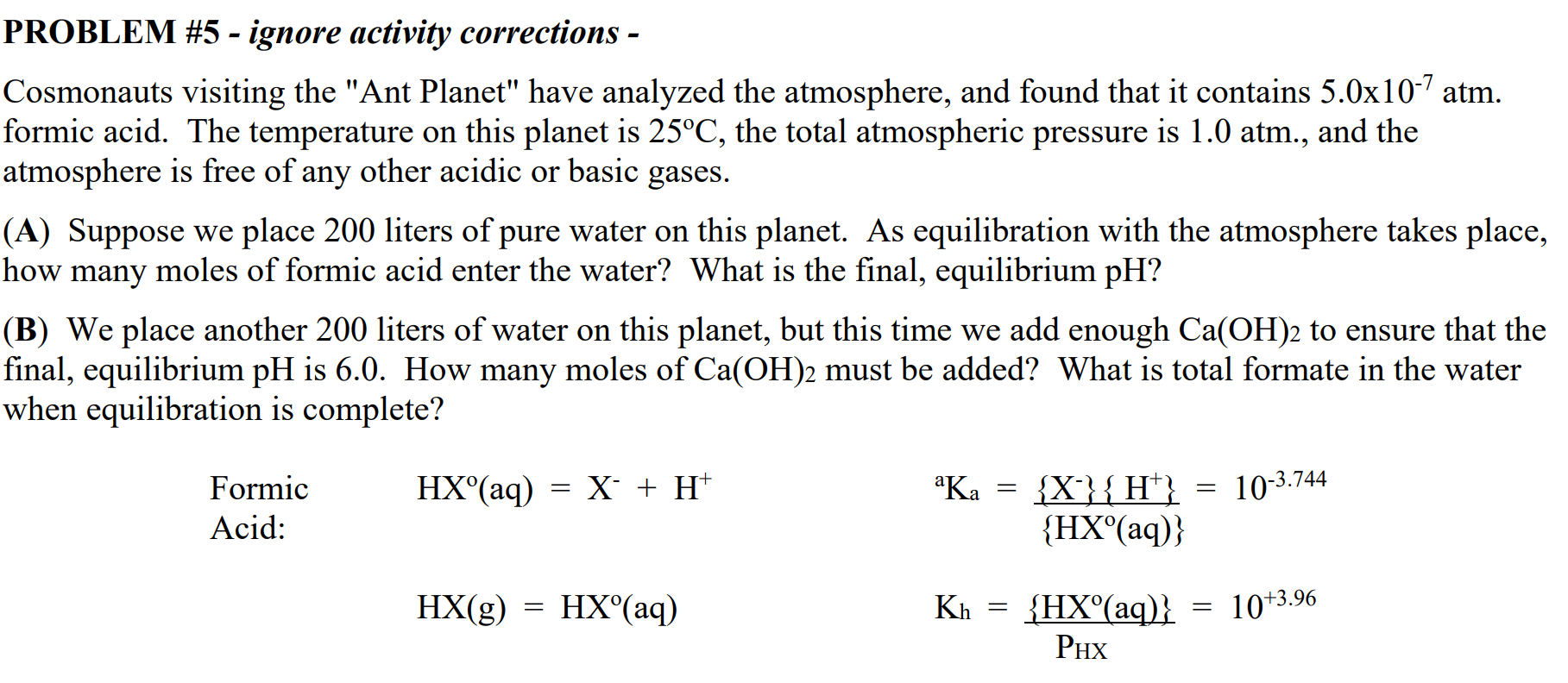 Solved PROBLEM #5 - ignore activity corrections - Cosmonauts | Chegg.com