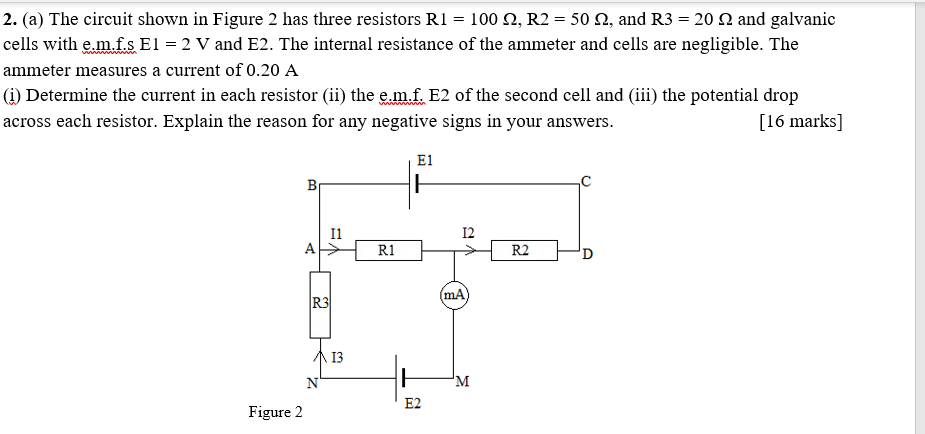 Solved 2. (a) The circuit shown in Figure 2 has three | Chegg.com