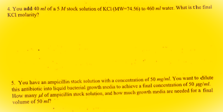 Solved 4. You add 40ml of a 5M stock solution of | Chegg.com