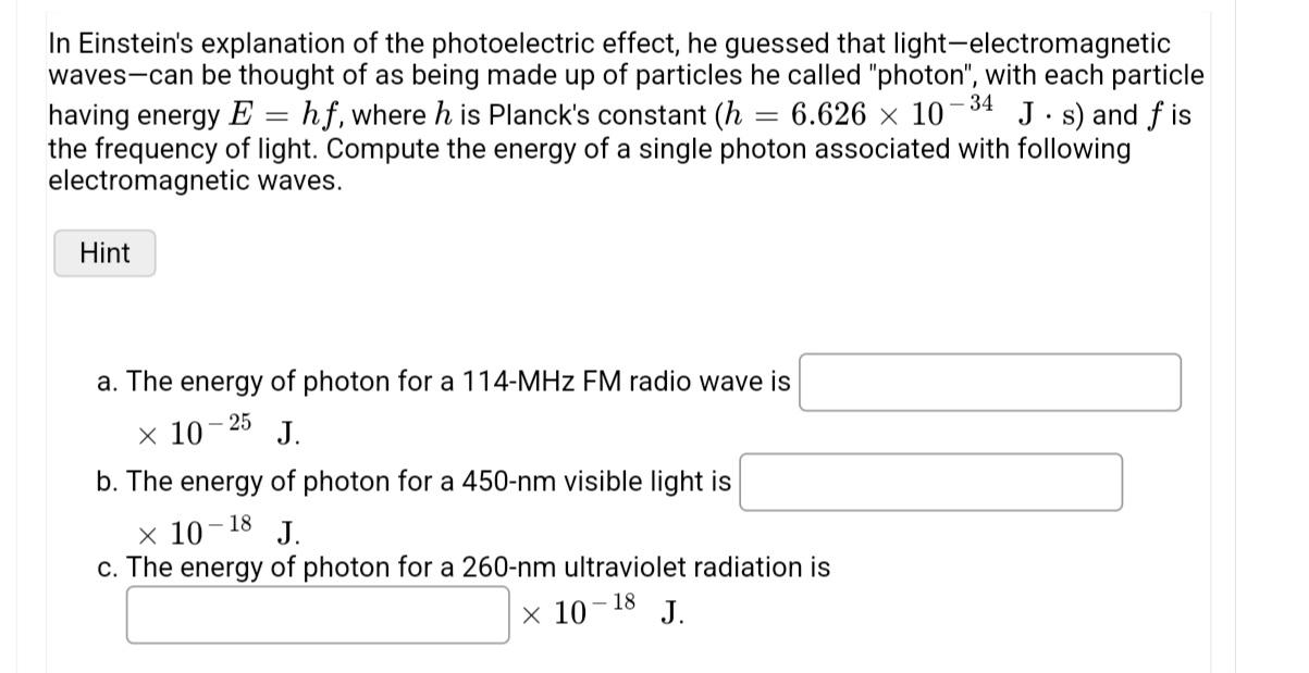 Solved 34 In Einstein's explanation of the photoelectric | Chegg.com