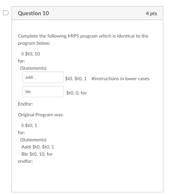 Solved Question 10 4 Pts Complete The Following Mips Program 