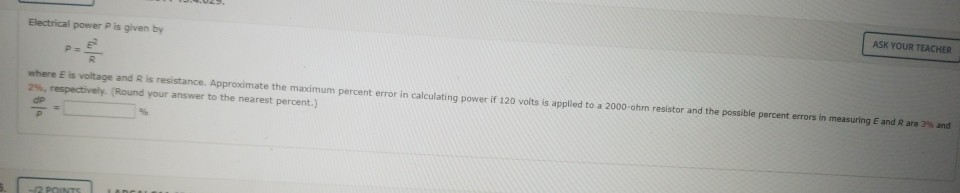 Solved Electrical power P is given by: P = E^2 / R E is | Chegg.com