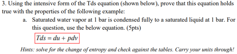 Solved 3. Using the intensive form of the Tds equation | Chegg.com
