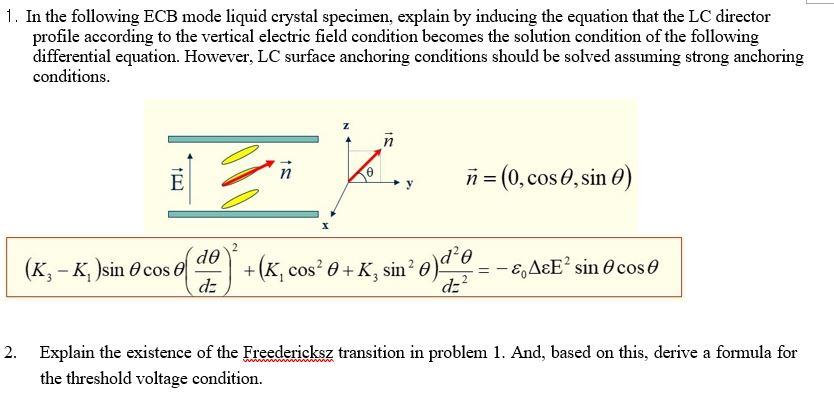 1. In the following ECB mode liquid crystal specimen, | Chegg.com