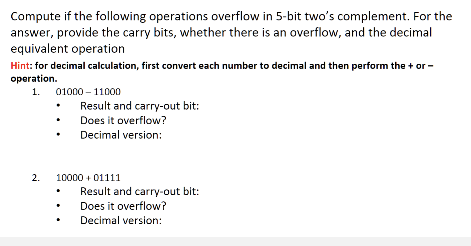 Solved Compute if the following operations overflow in 5-bit | Chegg.com