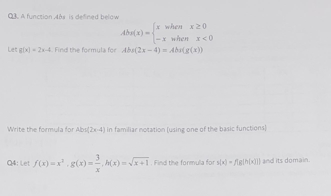 Solved Q3. A function Abs is defined below Abs(x)={x when | Chegg.com