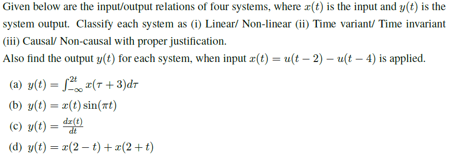 Solved Given below are the input/output relations of four | Chegg.com