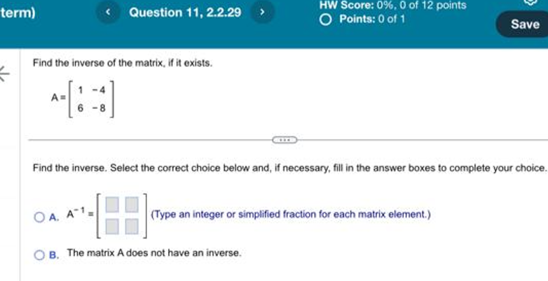 Solved Find the inverse of the matrix, if it exists. | Chegg.com