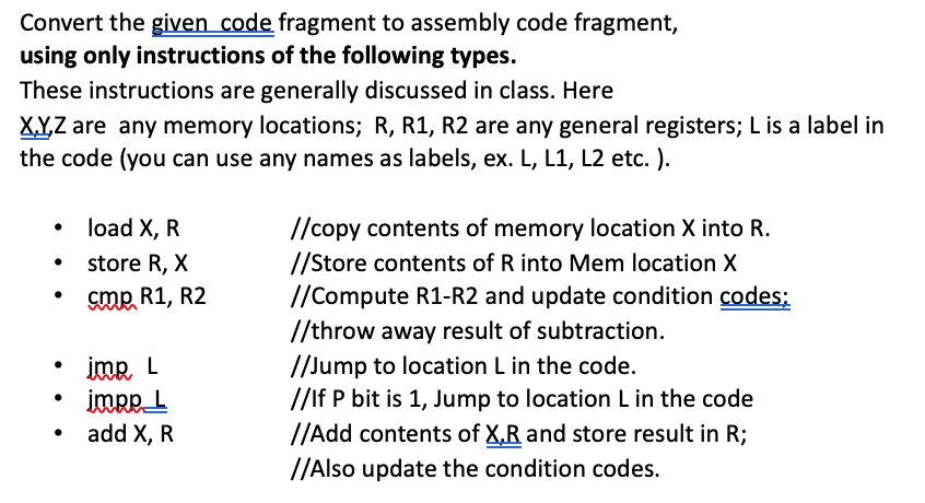 Solved Convert the given code fragment to assembly code | Chegg.com Solved Convert the given code fragment to assembly code | Chegg.com