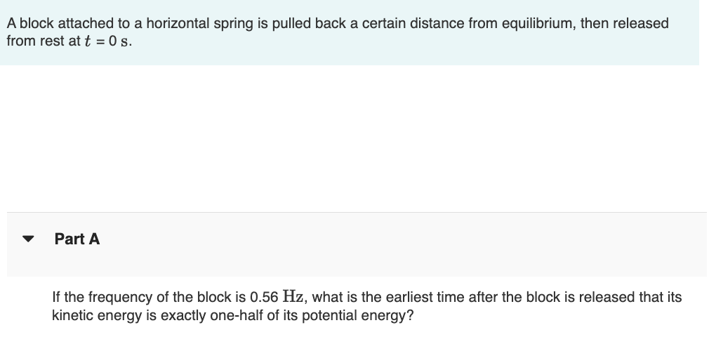 Solved A block attached to a horizontal spring is pulled | Chegg.com