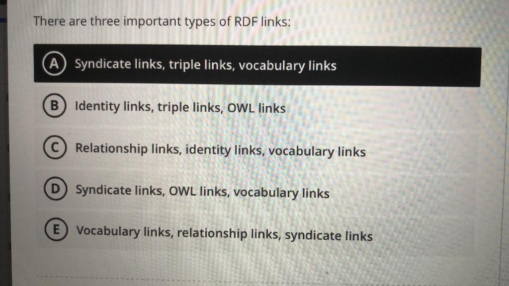 Solved There are three important types of RDF links: A | Chegg.com