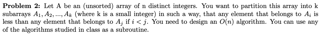 Solved Problem 2 Let A Be An Unsorted Array Of N Distinct 8162