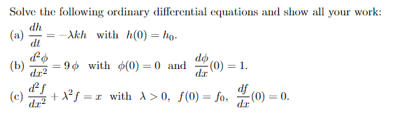 Solved Solve the following ordinary differential equations | Chegg.com