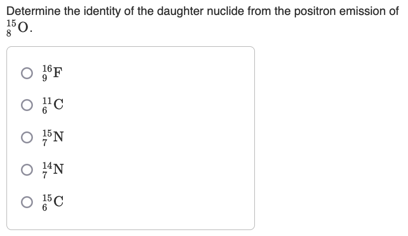 Solved Determine the identity of the daughter nuclide from | Chegg.com