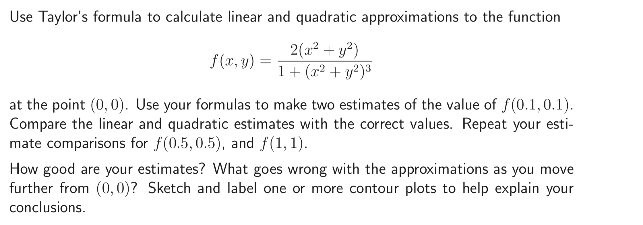 Solved Use Taylor's formula to calculate linear and | Chegg.com