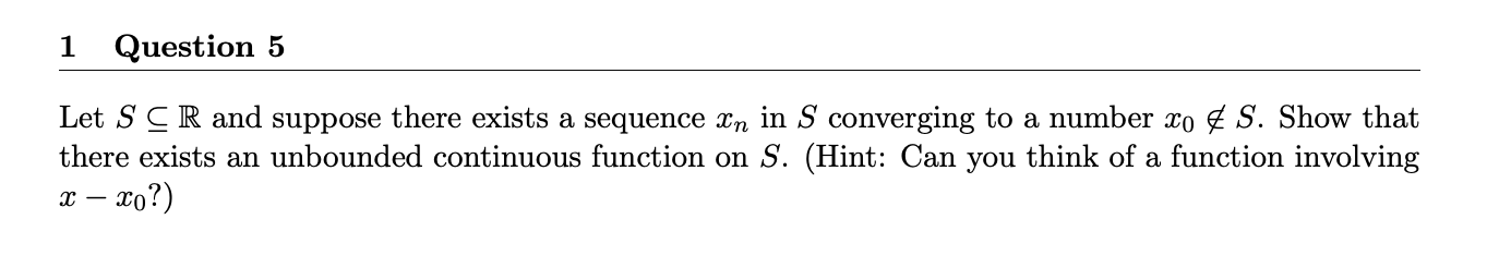 Solved Let S⊆R and suppose there exists a sequence xn in S | Chegg.com