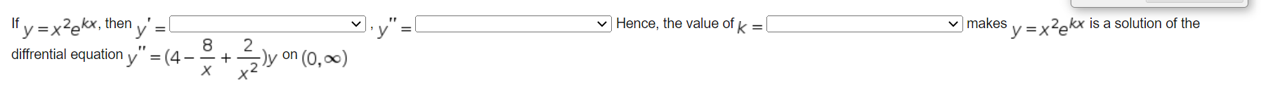 Solved If y=x2ekx, then y′= ] Hence, the value of k= Imakes | Chegg.com
