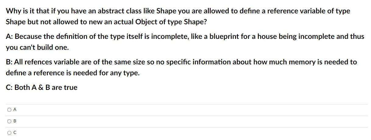 Solved Why is it that if you have an abstract class like | Chegg.com