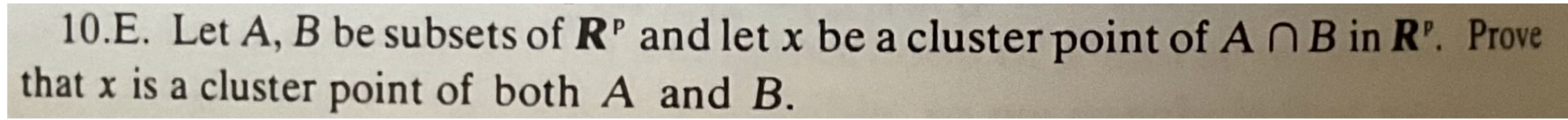 Solved 10.E. ﻿Let A,B ﻿be subsets of Rp ﻿and let x ﻿be a | Chegg.com