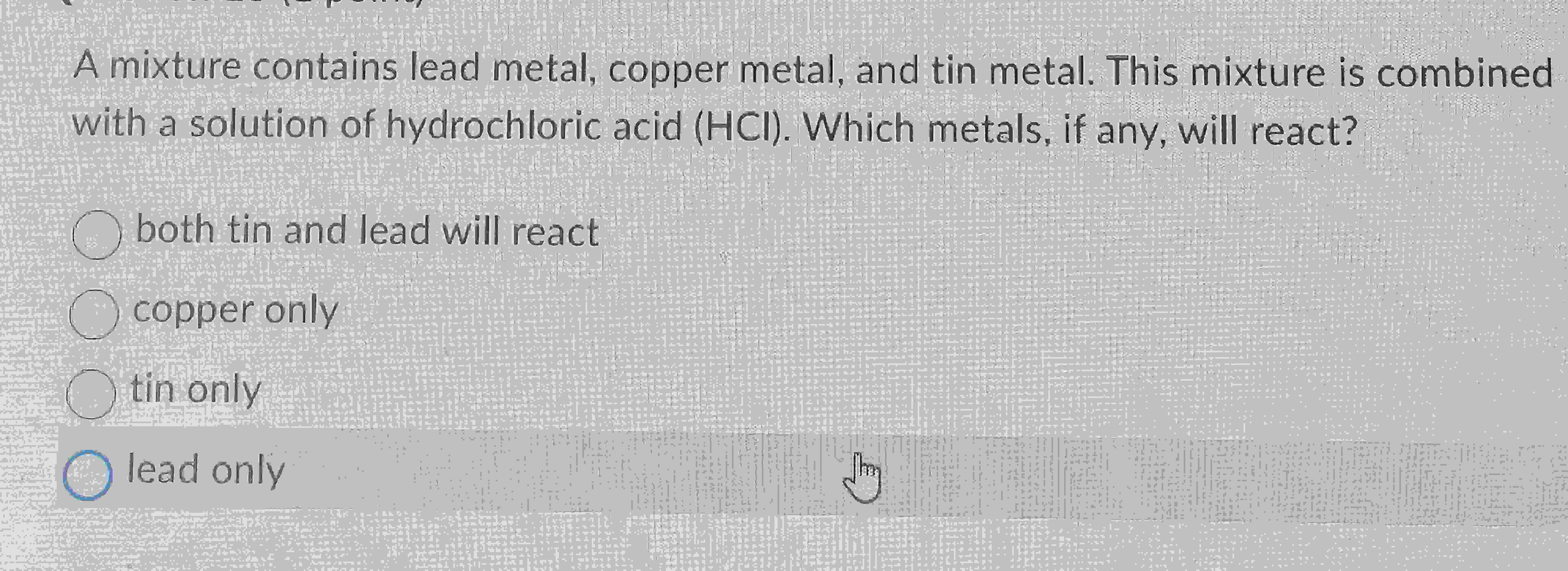 A mixture contains lead metal, copper metal, and tin | Chegg.com