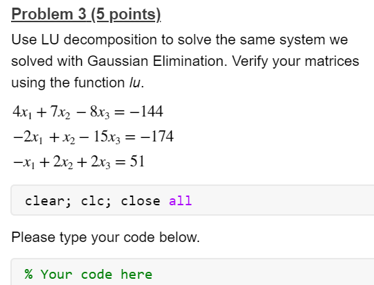 Solved Problem 3 (5 points) Use LU decomposition to solve | Chegg.com