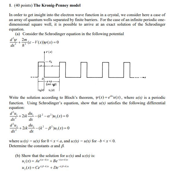 Solved 1. (40 points) The Kronig-Penney model In order to | Chegg.com