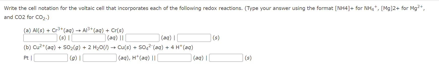 Solved Write the cell notation for the voltaic cell that | Chegg.com
