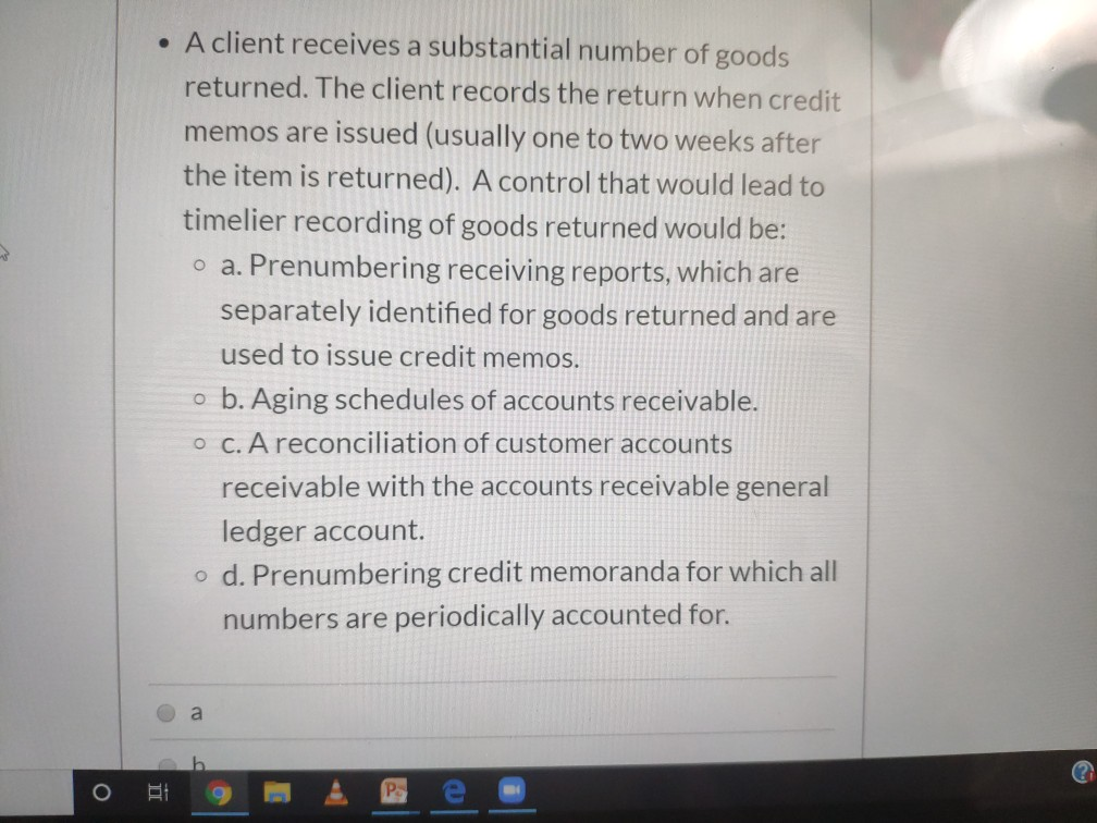 Solved • A client receives a substantial number of goods | Chegg.com