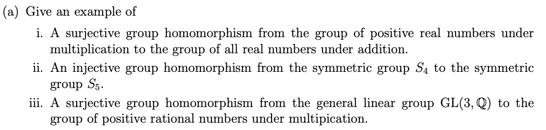 Solved (a) ﻿Give an example ofi. ﻿A surjective group | Chegg.com