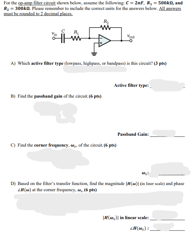 Solved For the op-amp filter circuit shown below, assume the | Chegg.com