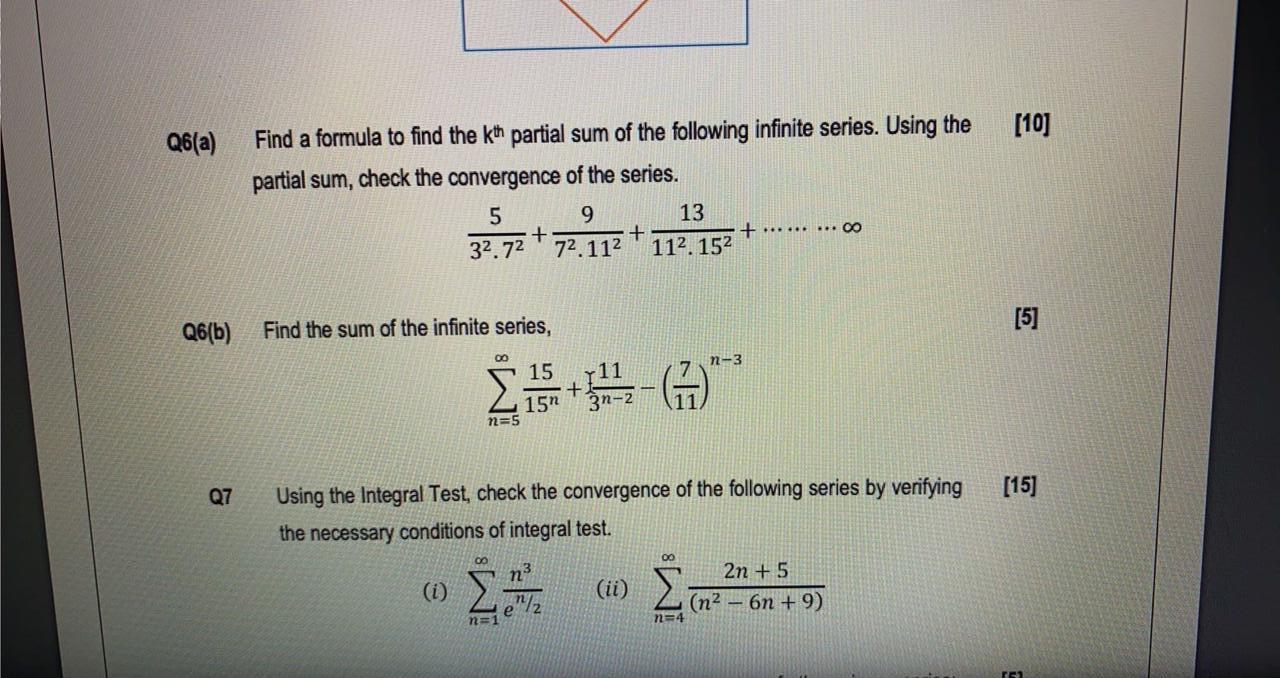 Solved [10] Q6(a) Find a formula to find the kth partial sum | Chegg.com