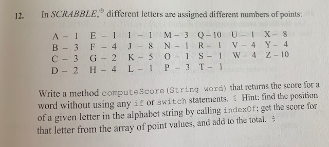 Solved 12. In SCRABBLE, different letters are assigned | Chegg.com