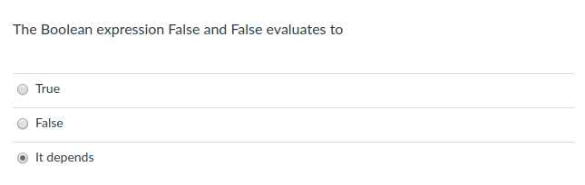 Solved The Boolean expression False and False evaluates to | Chegg.com