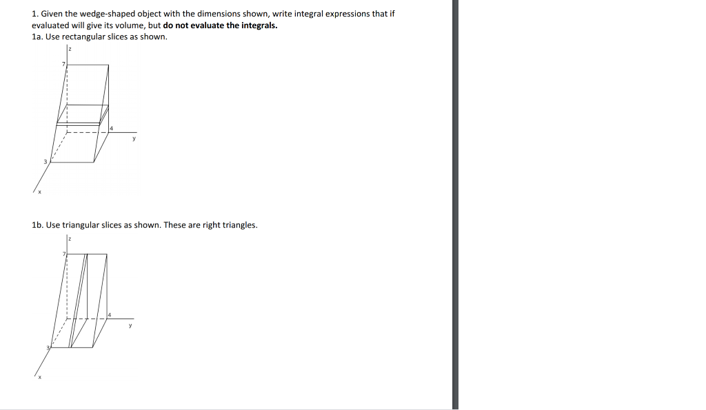 Solved 1. Given the wedge-shaped object with the dimensions | Chegg.com