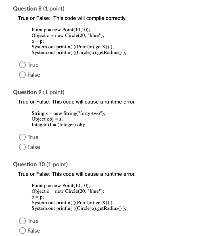Solved Question 8 (1 point) True or False: This code will | Chegg.com