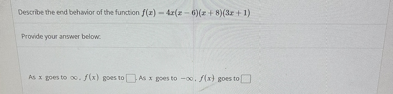 Solved Describe the end behavior of the function | Chegg.com