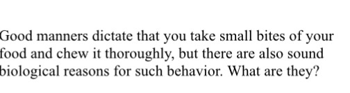 Solved Good manners dictate that you take small bites of | Chegg.com