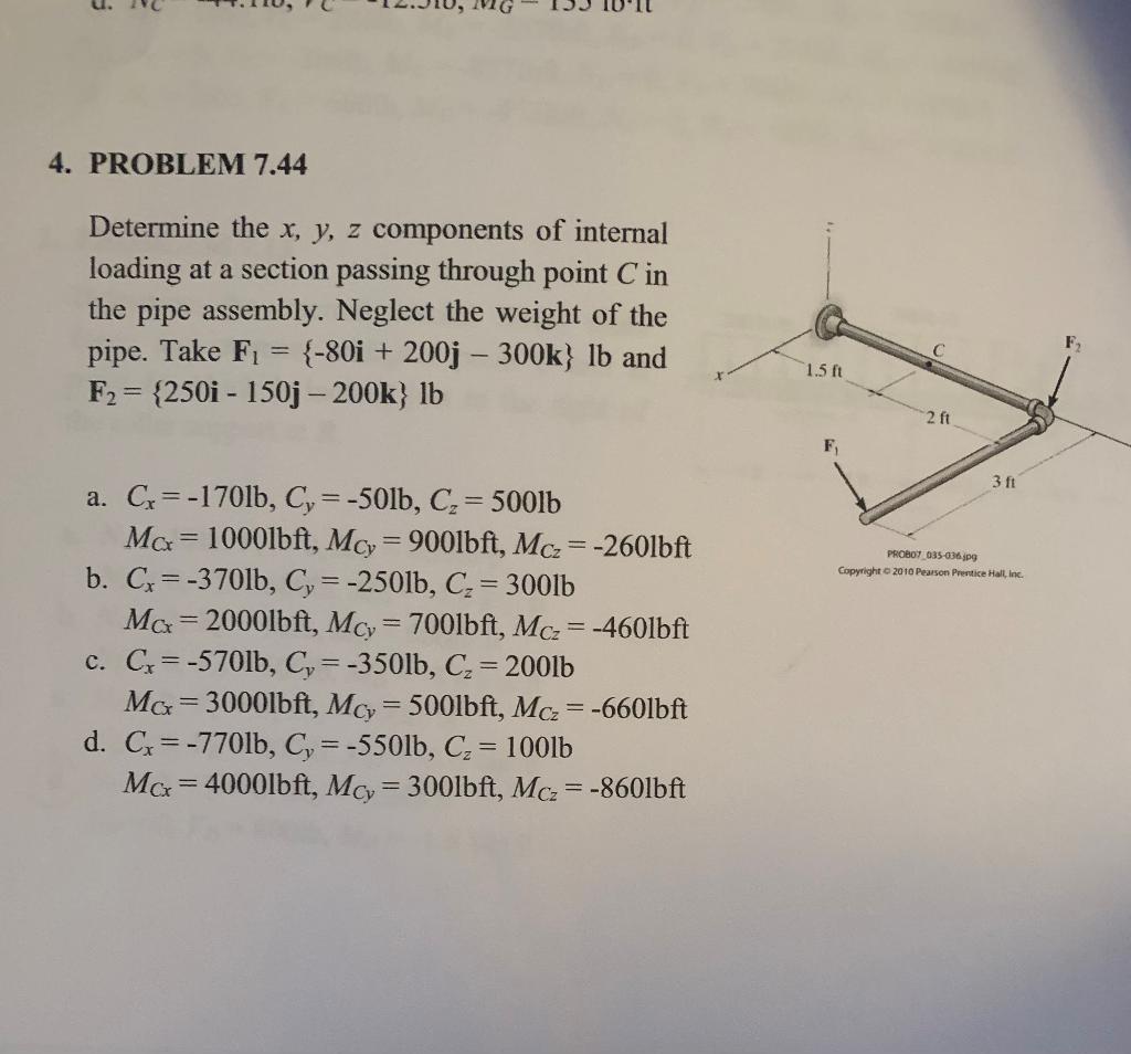 Solved 4. PROBLEM 7.44 Determine the x, y, z components of | Chegg.com