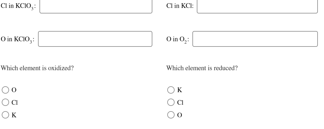 Solved For the reaction KCIO, 3 KCl + 2 20 assign oxidation | Chegg.com