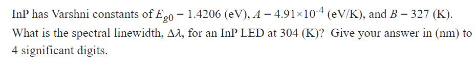 Solved InP has Varshni constants of | Chegg.com