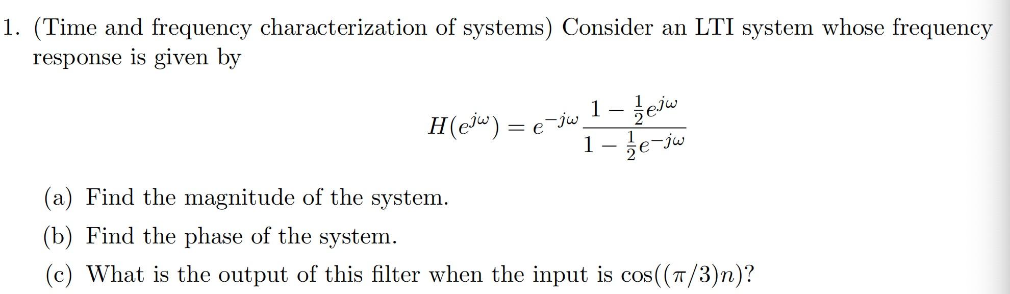Solved (Time and frequency characterization of systems) | Chegg.com